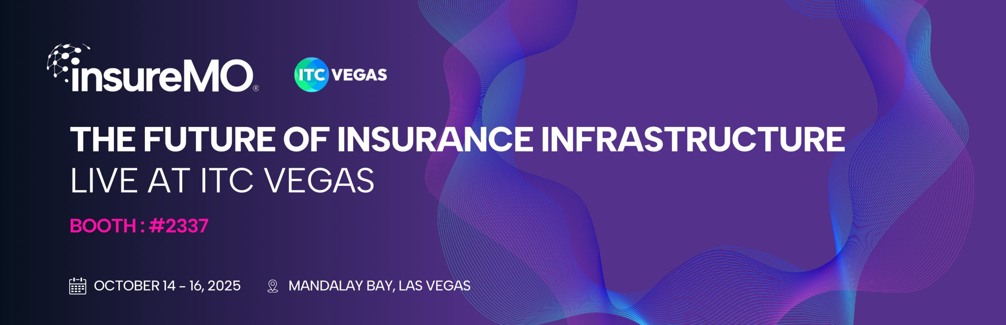 ITC Vegas 2025 – InsureMO